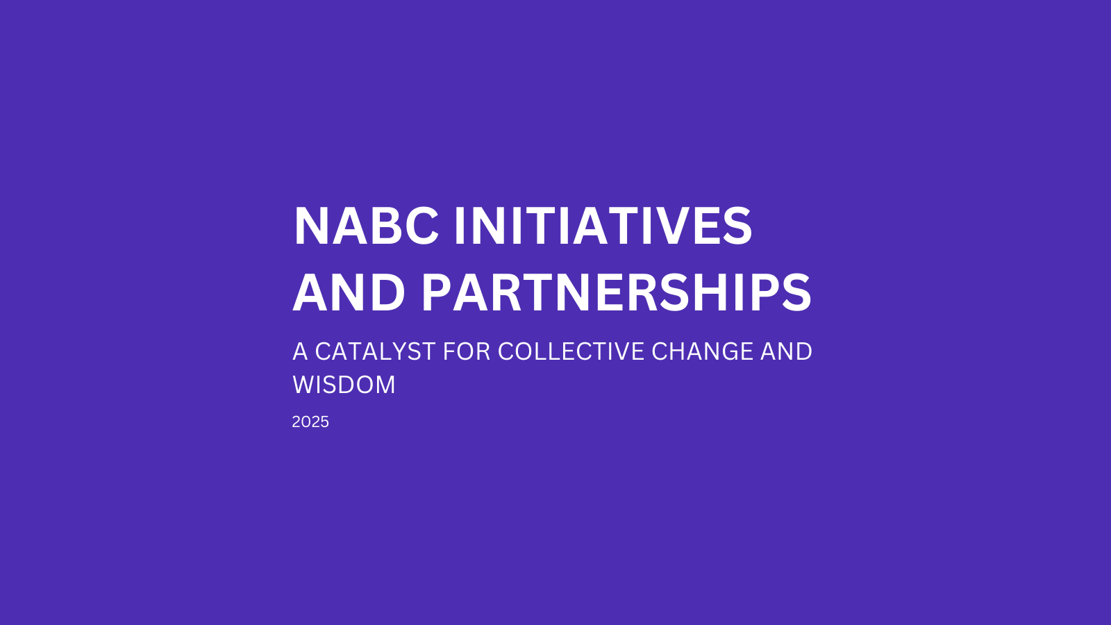NABC Initiatives and Partnerships - NABC